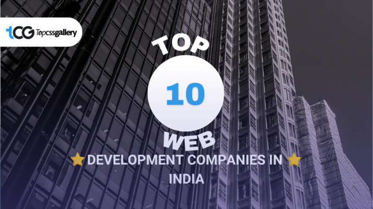 Top 10 Web Development Companies in India October 2025 - TopCSSGallery